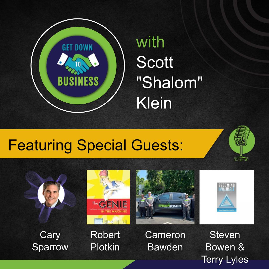 Podcast of “Get Down To Business” – 02/25/2024 - Cary Sparrow, Robert ...